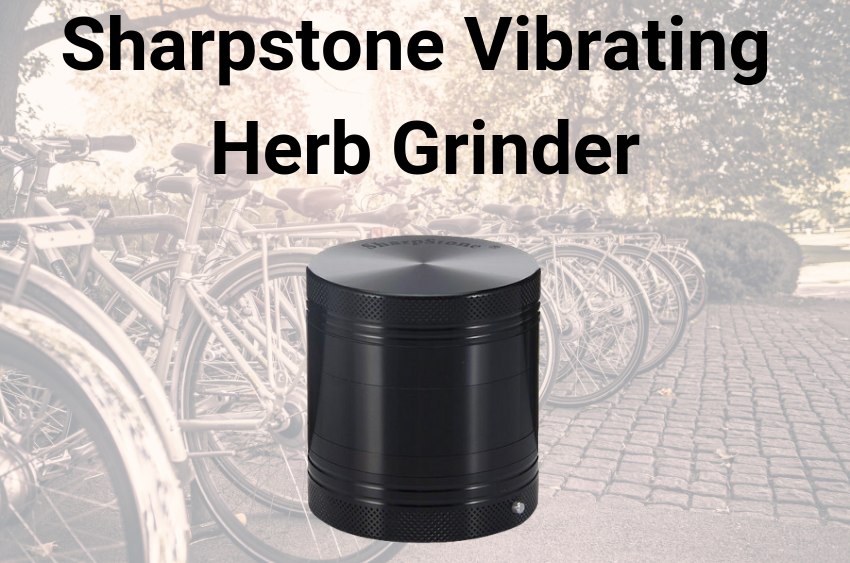 Vape Reviews & Blog - Sharpstone Vibrating Grinder Review • NY Vape Shop